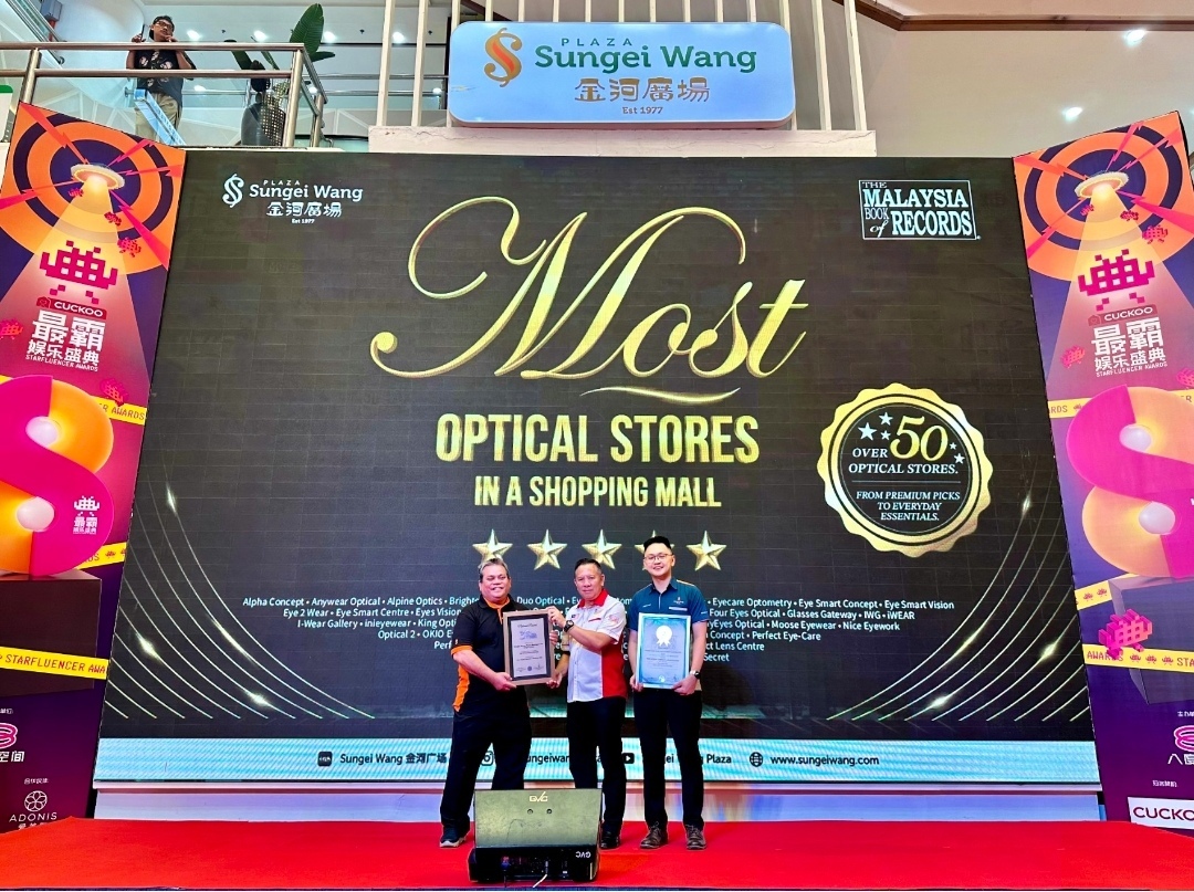 Sungei Wang Plaza awarded “Most Optical Stores in a Shopping Mall” by ...